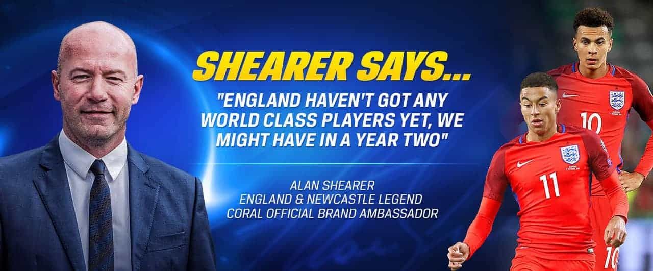 Shearer says: “England haven’t got any world class players yet, we ...