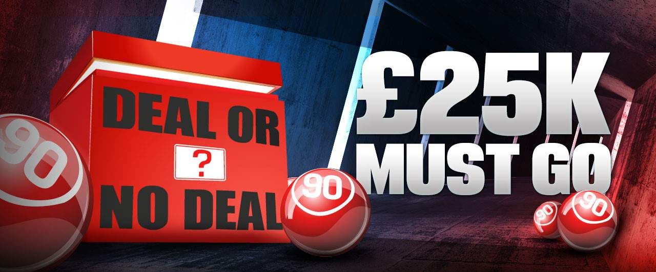 25k up for Grabs with Deal or No Deal Bingo